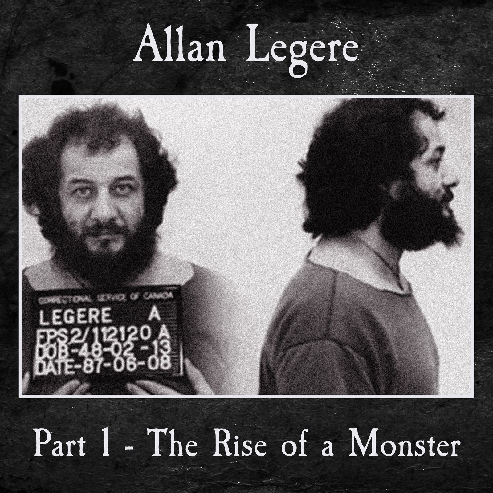 Nighttime / Allan Legere - 1 - The Rise of a Monster