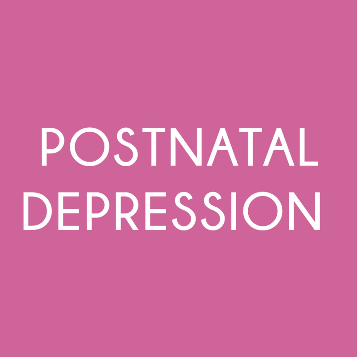 23: Let's Talk About Postnatal Depression – The Psychology Behind with ... 23: Let's Talk About Postnatal Depression – The Psychology Behind with ...