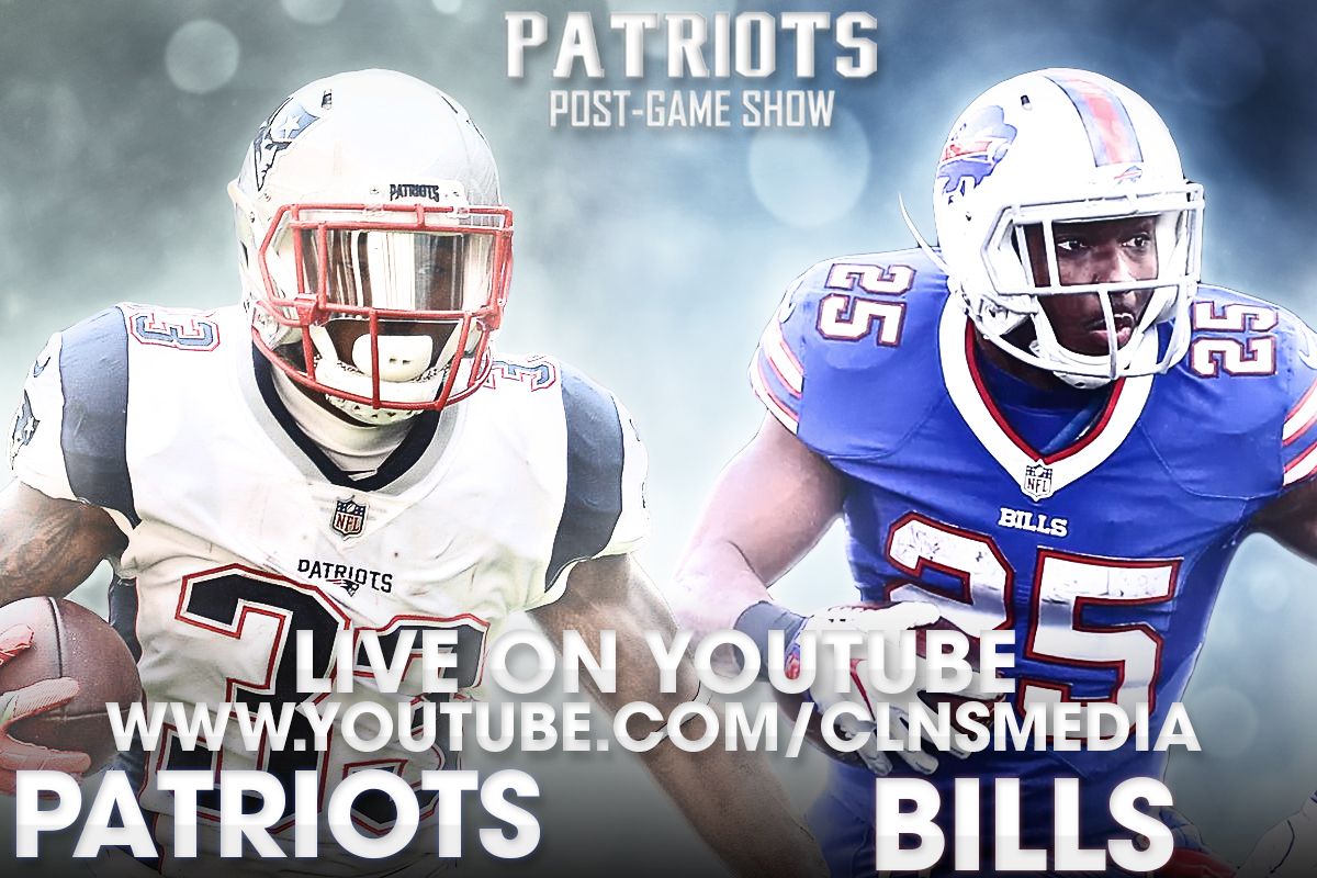 Patriots Post Game Show / [POSTGAME] New England Patriots v. Buffalo ...