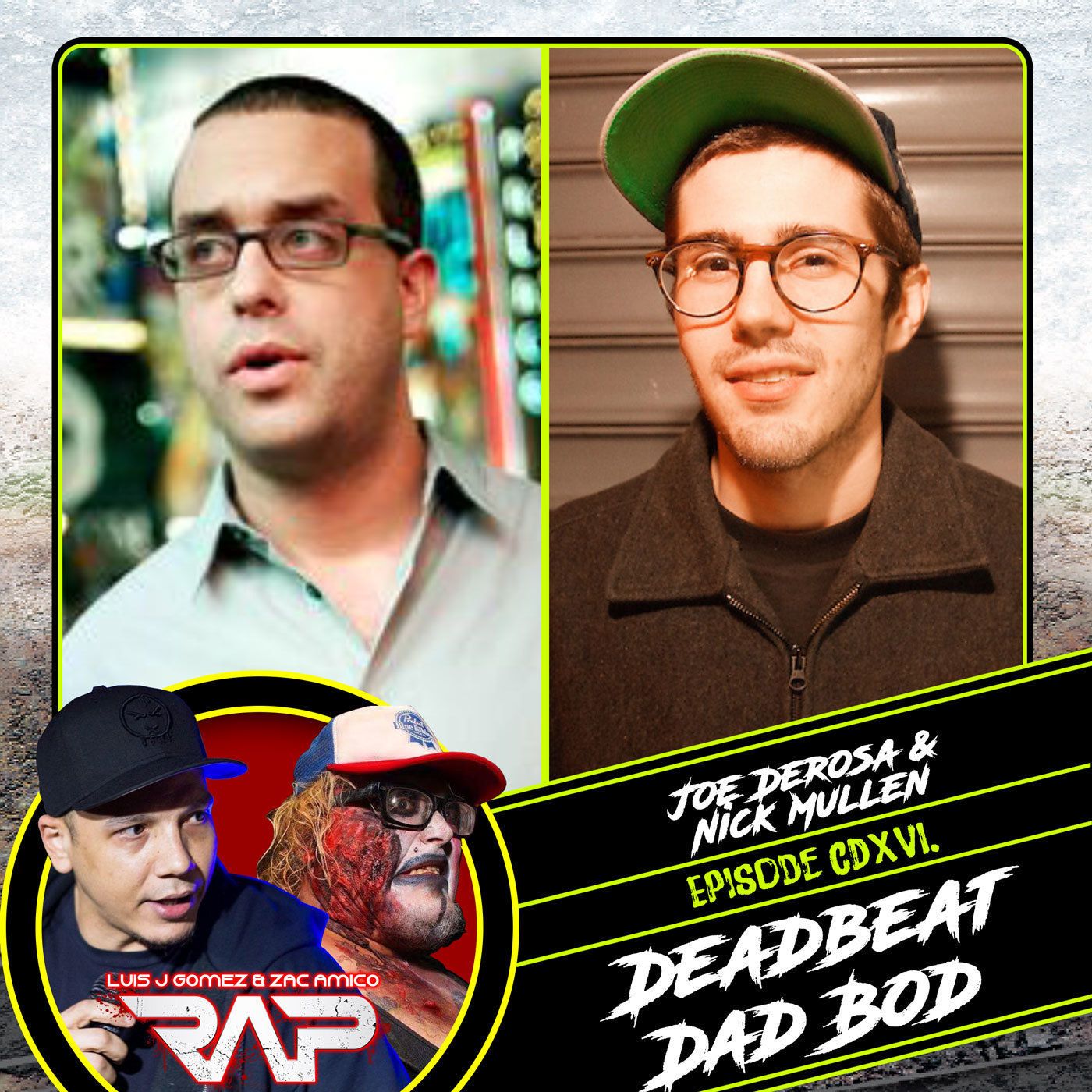 Real Ass Podcast / CDXVI. Deadbeat Dad Bod (Joe Derosa & Nick Mullen)