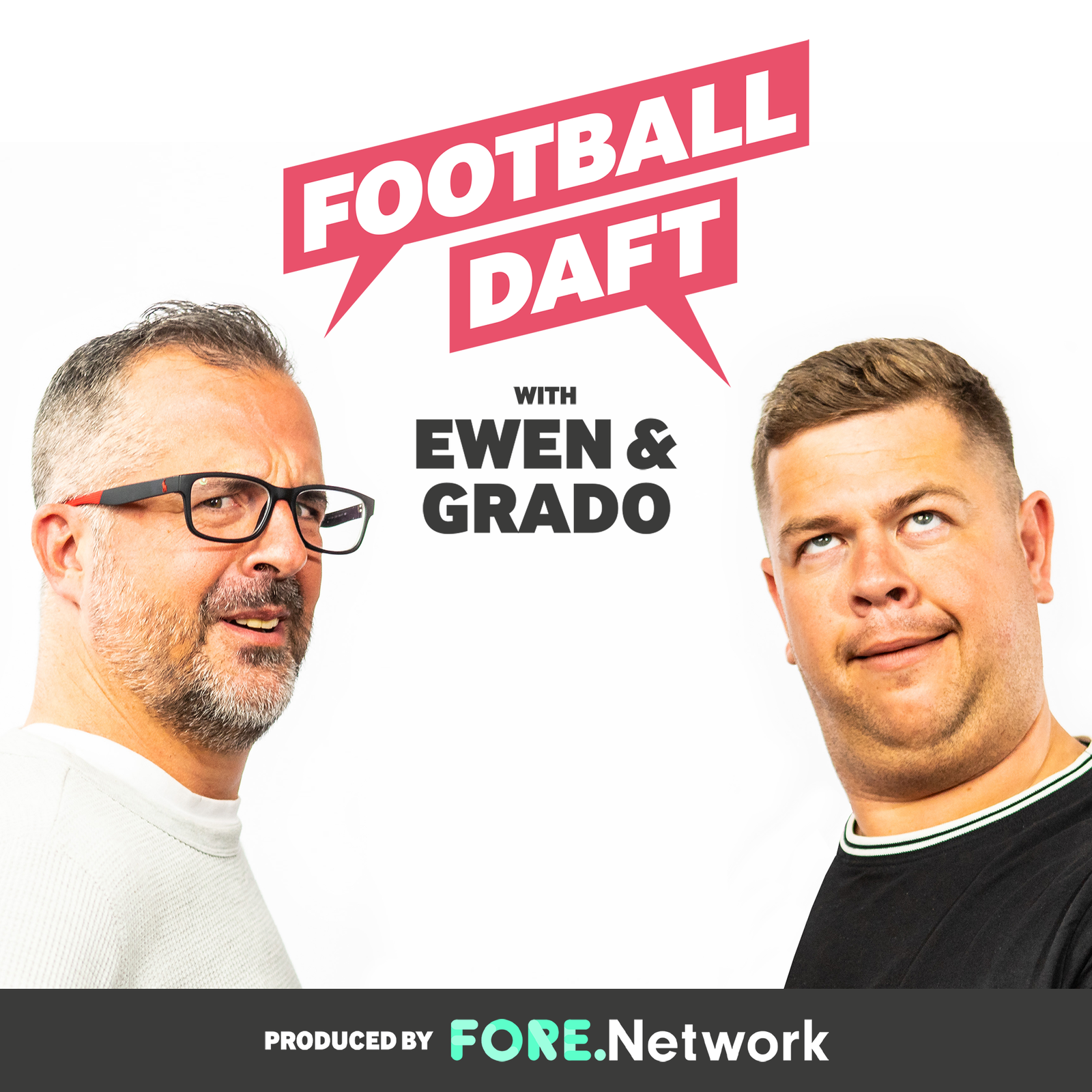 Football Daft / Episode 30 | Craig Moore & Jose Quitongo