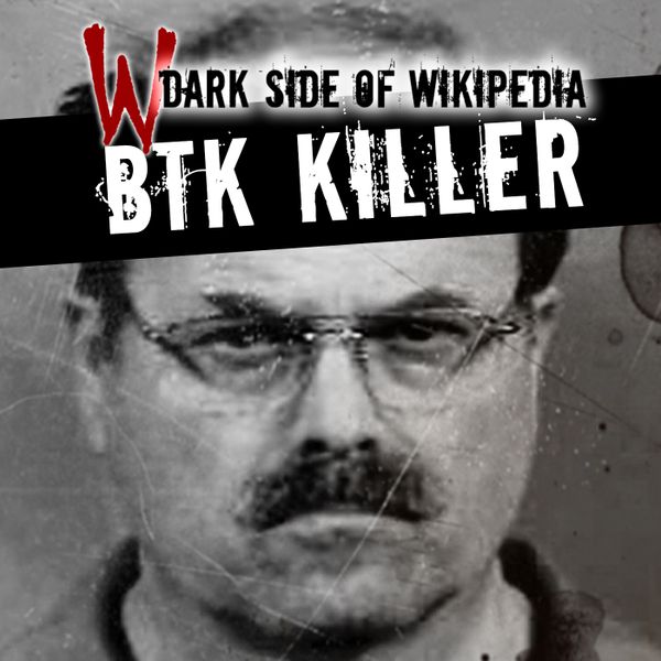 True Crime Today | A True Crime Podcast / The BTK Killer | The Dennis ...