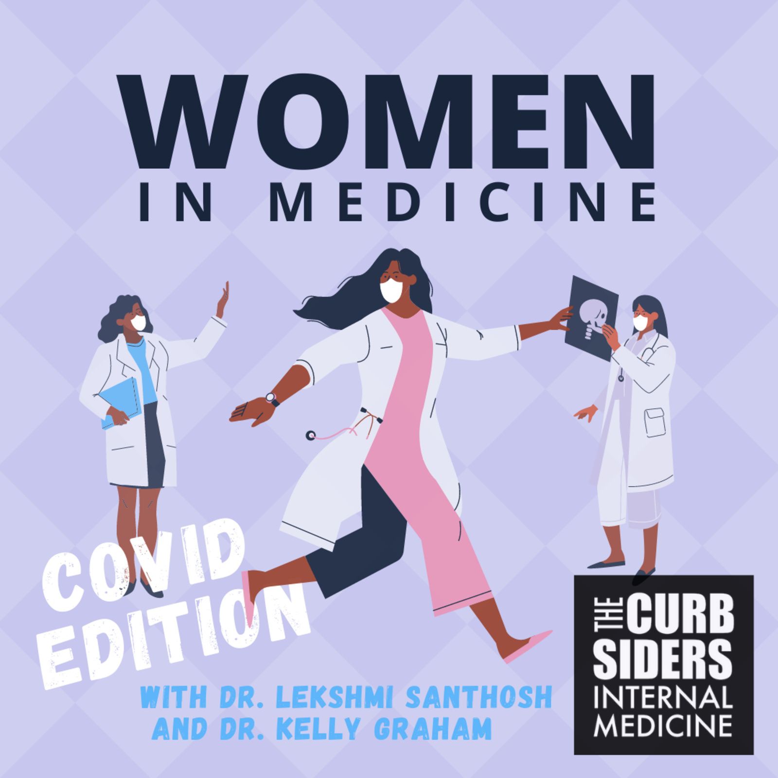 The Curbsiders Internal Medicine Podcast / #225 Women in Medicine ...