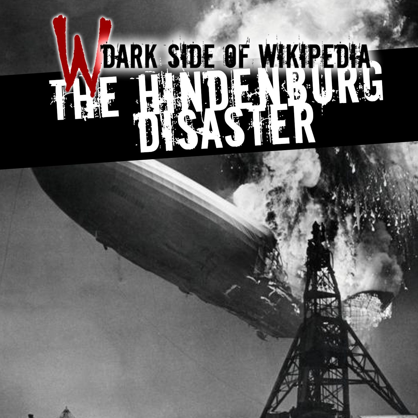 Hindenburg Disaster May 7 1937 Hindenburg Disaster The Hindenburg