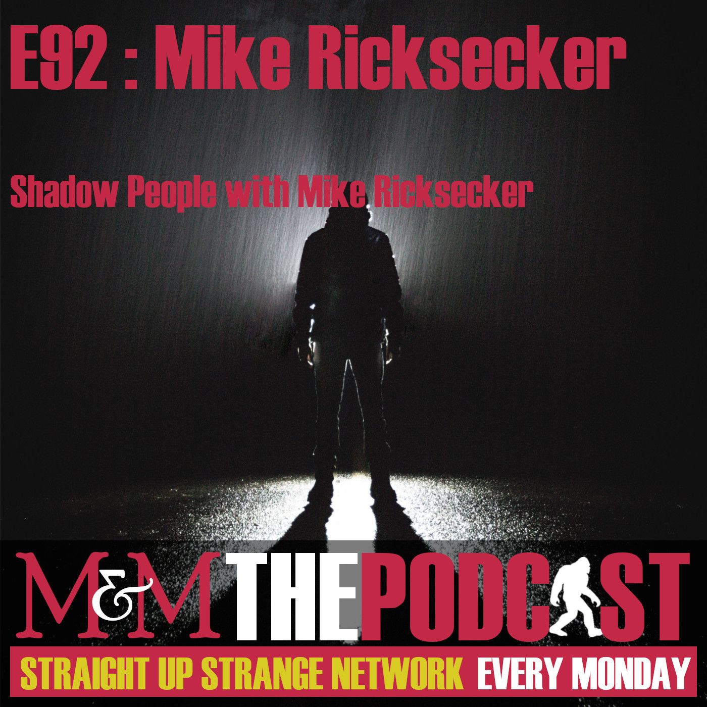 Mysteries and Monsters / Mysteries and Monsters: Episode 92 Shadow ...