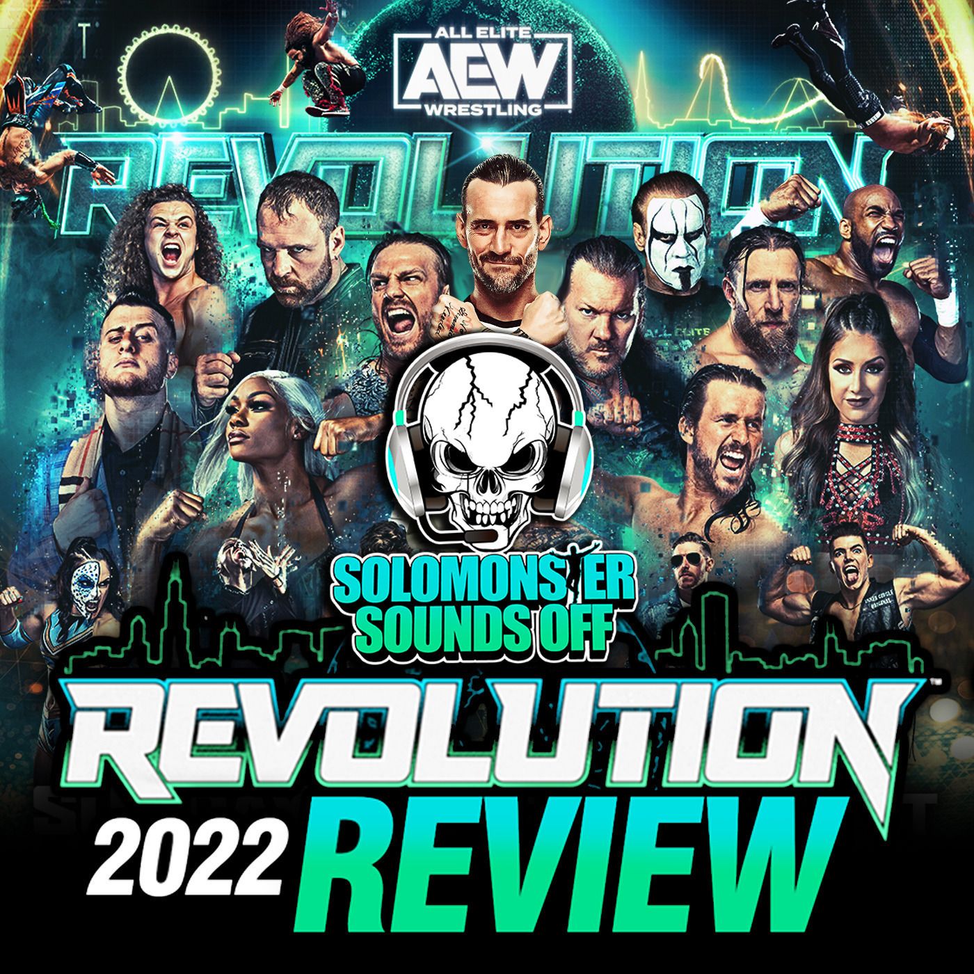 Solomonster Sounds Off / AEW Revolution 2022 Review - ONE OF AEW’S ...