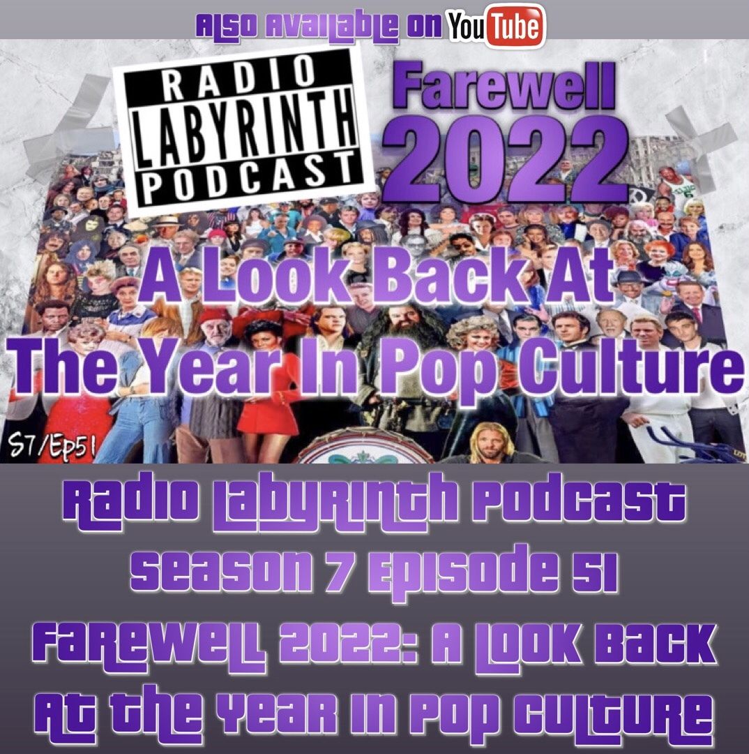 Radio Labyrinth / A Look Back at the Year in Pop Culture