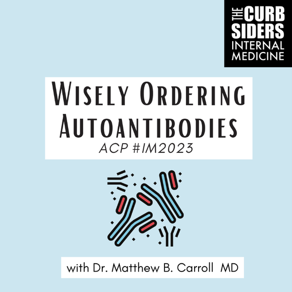 The Curbsiders Internal Medicine Podcast