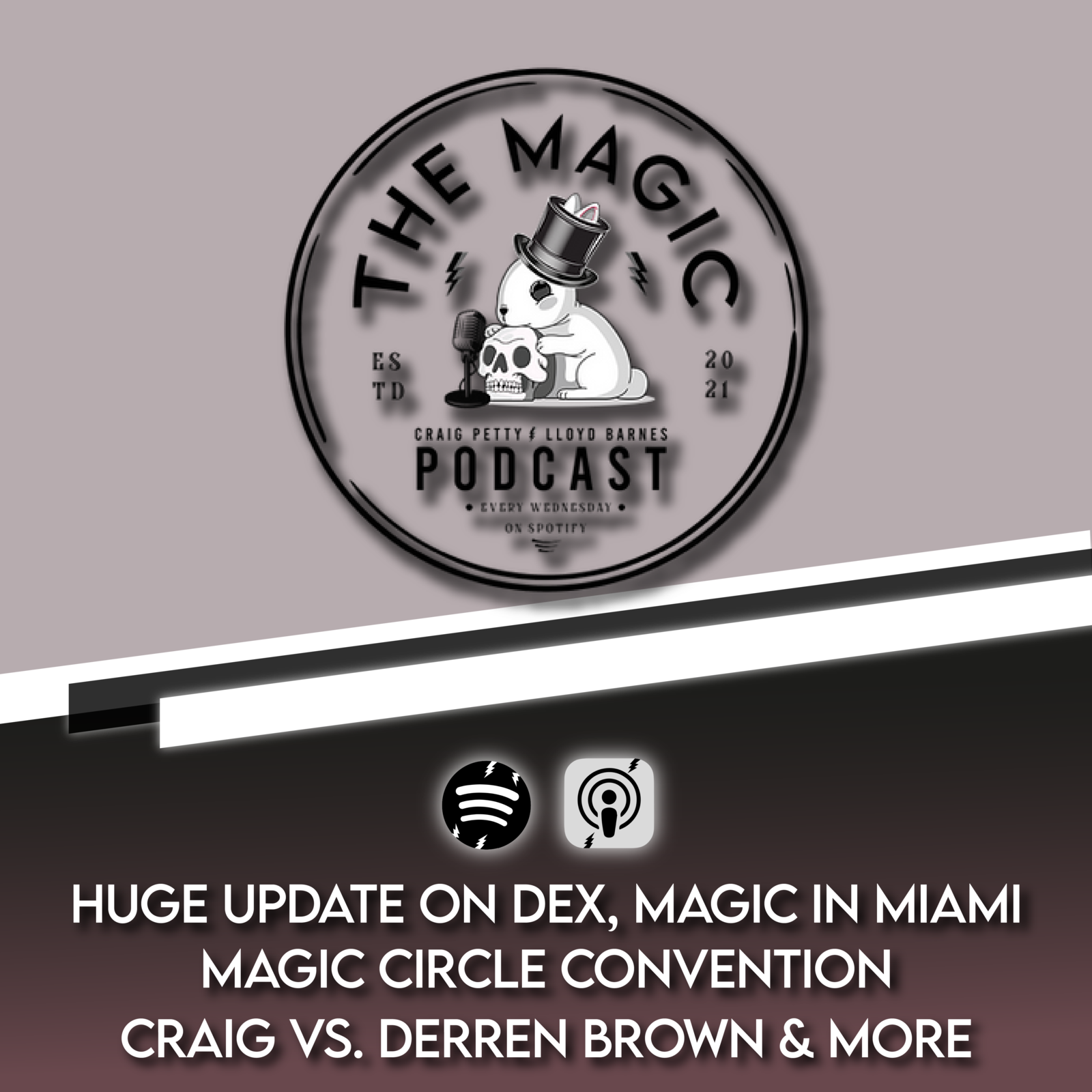 The Magic Podcast / HUGE UPDATE ON DEX, MAGIC IN MIAMI, MAGIC CIRCLE ...