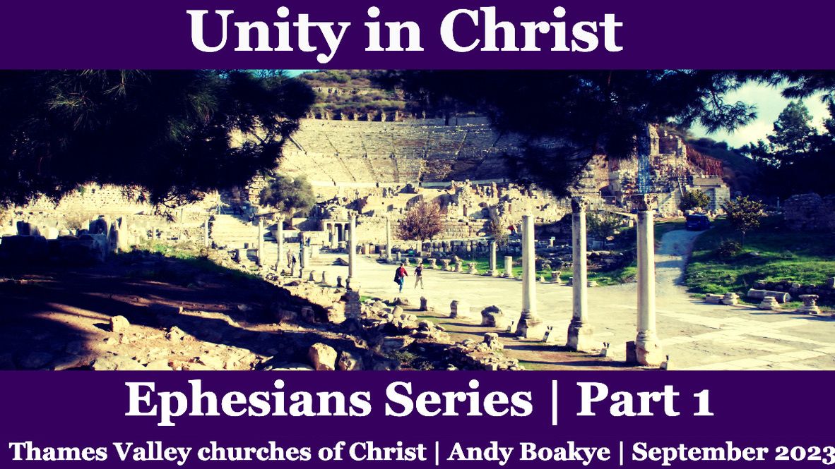 Malcolm Cox / Ephesians | Unity | Andy Boakye