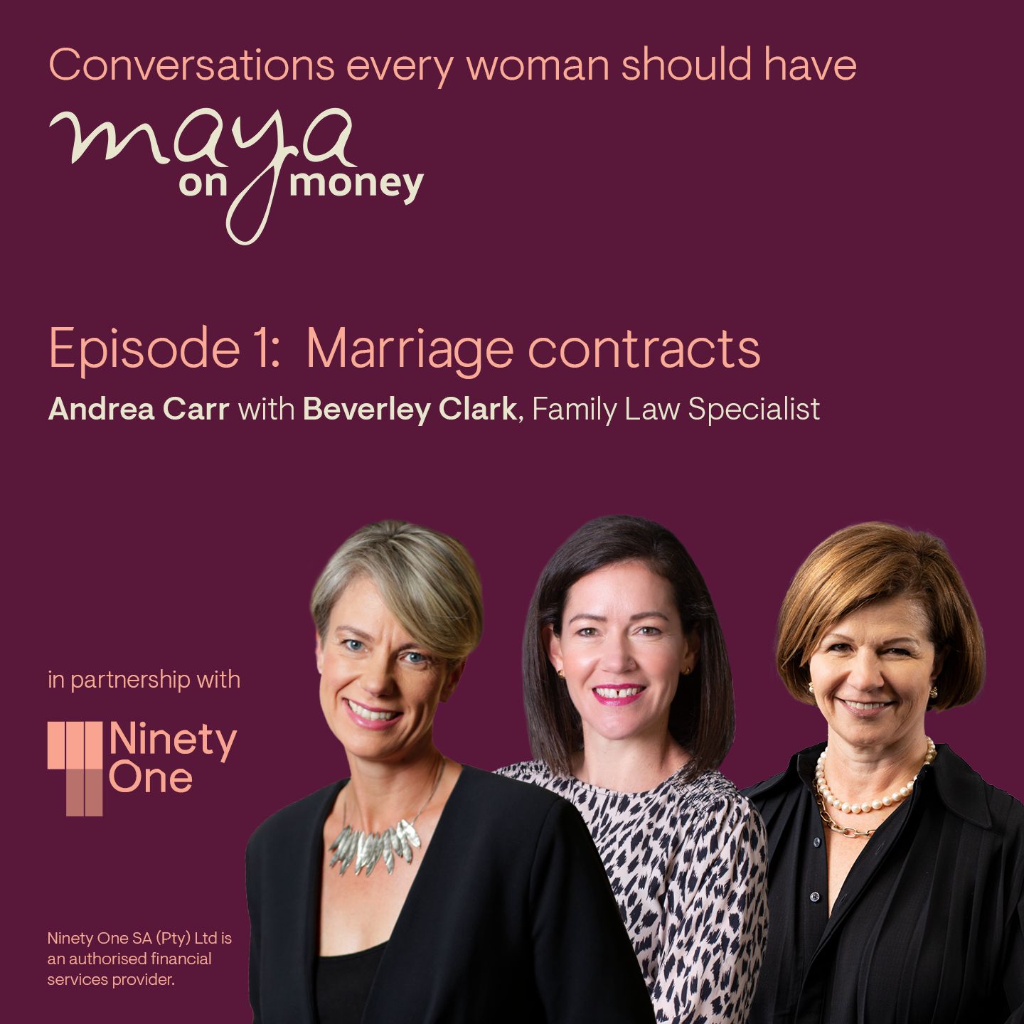 My Money My Lifestyle / Women in Conversation: Marriage Contracts