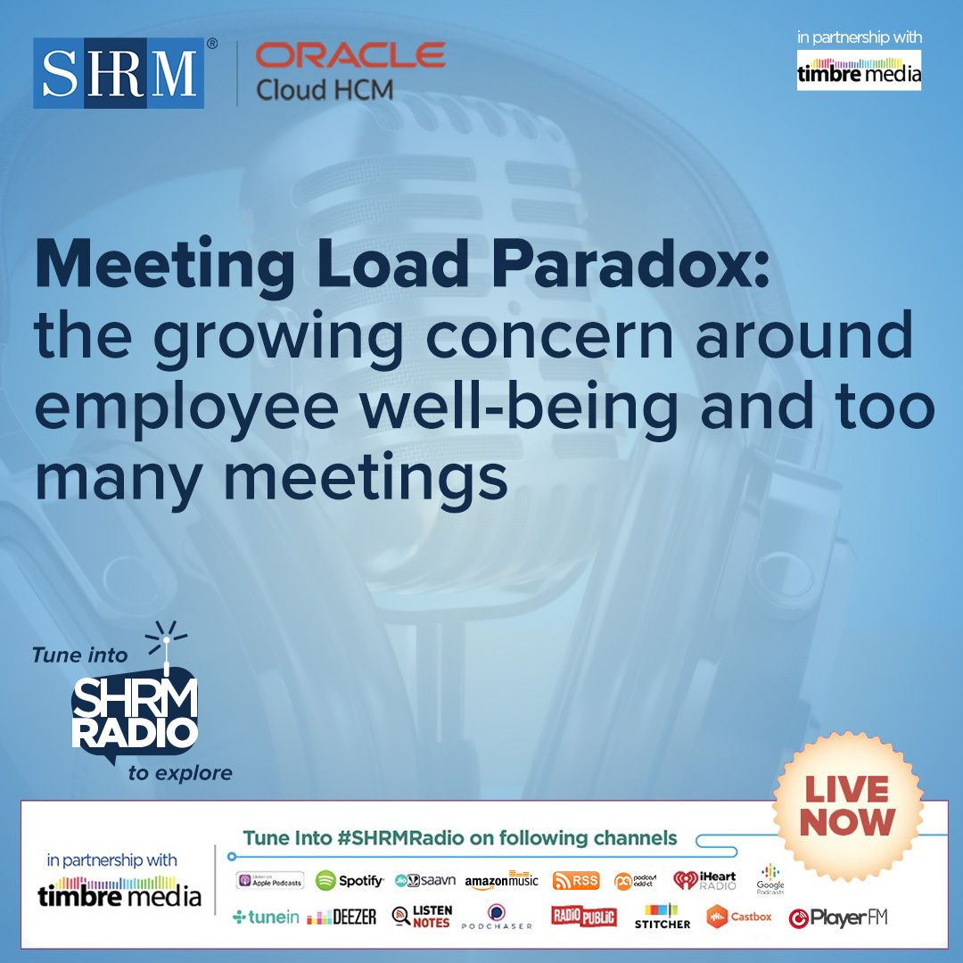 SHRM Global Radio / Ep 072 - Meeting Load Paradox