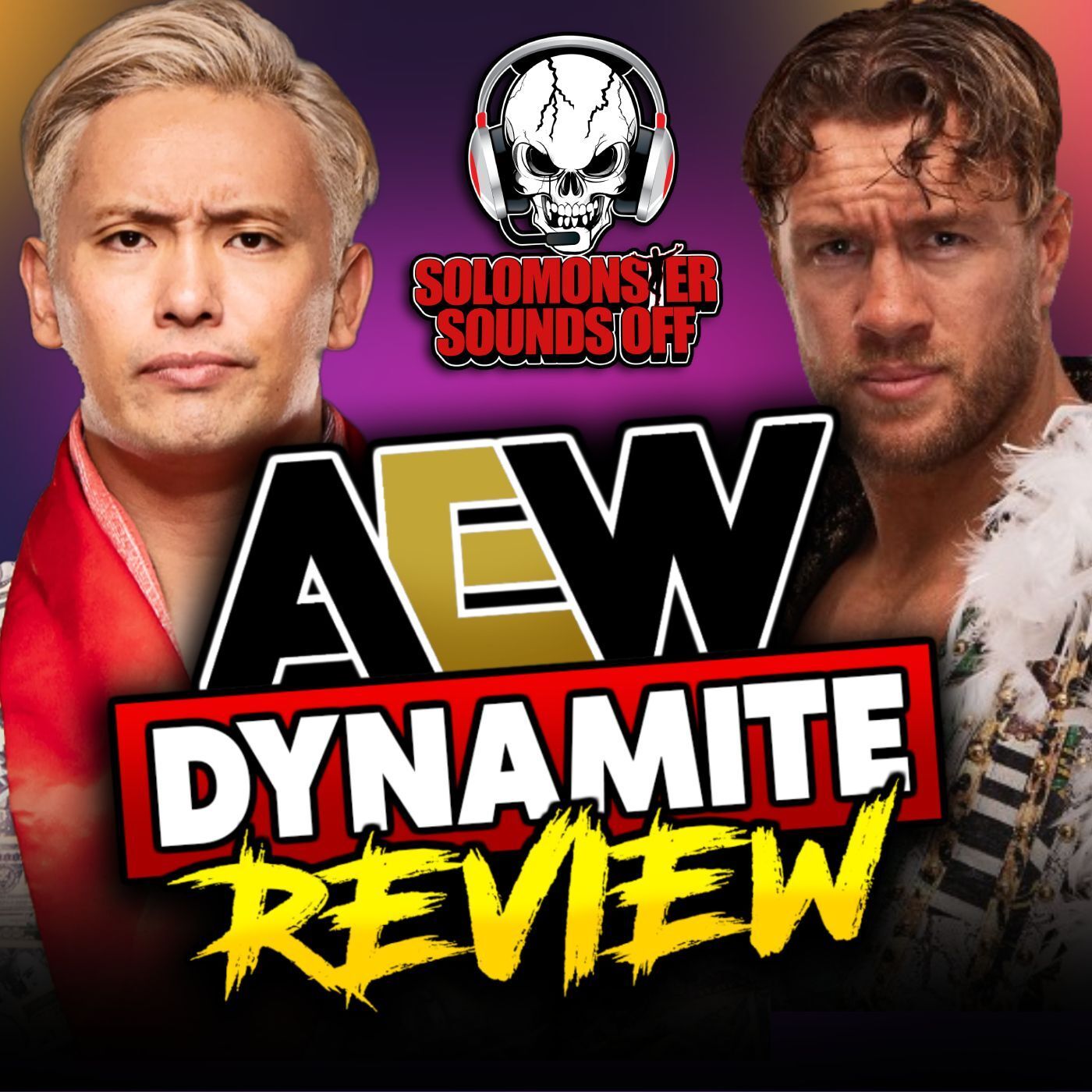 Solomonster Sounds Off / AEW Dynamite 3/6/24 Review - KAZUCHIKA OKADA ...