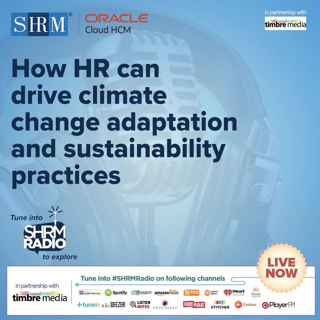 SHRM Global Radio / Ep 073 - How HR can drive climate change adaptation ...