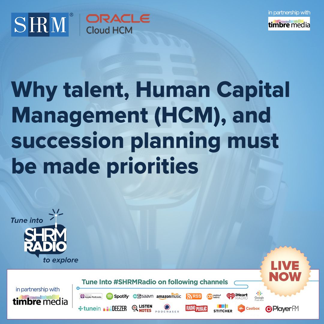 SHRM Global Radio / Ep 074 - Why talent, Human Capital Management (HCM ...