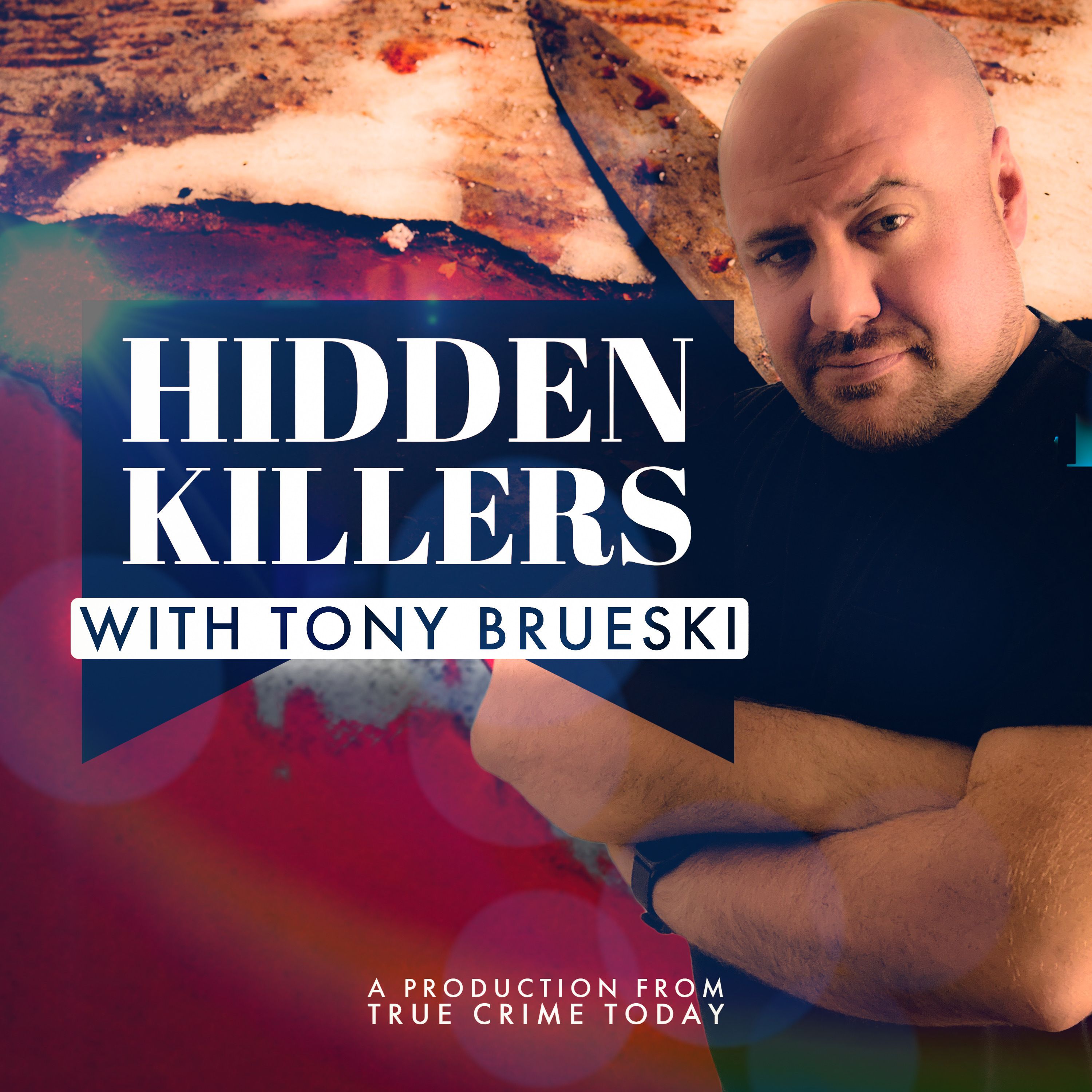Hidden Killers With Tony Brueski | True Crime News & Commentary / Man Involved in Viral Blue ...