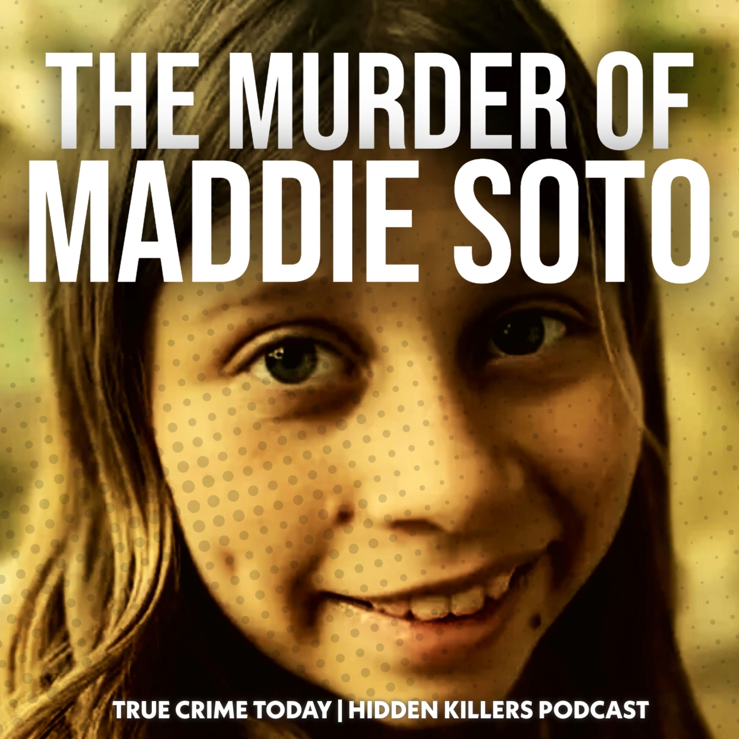 The Murder Of Maddie Soto / Maddie Soto Case: Debra & Chris Sterns Open ...