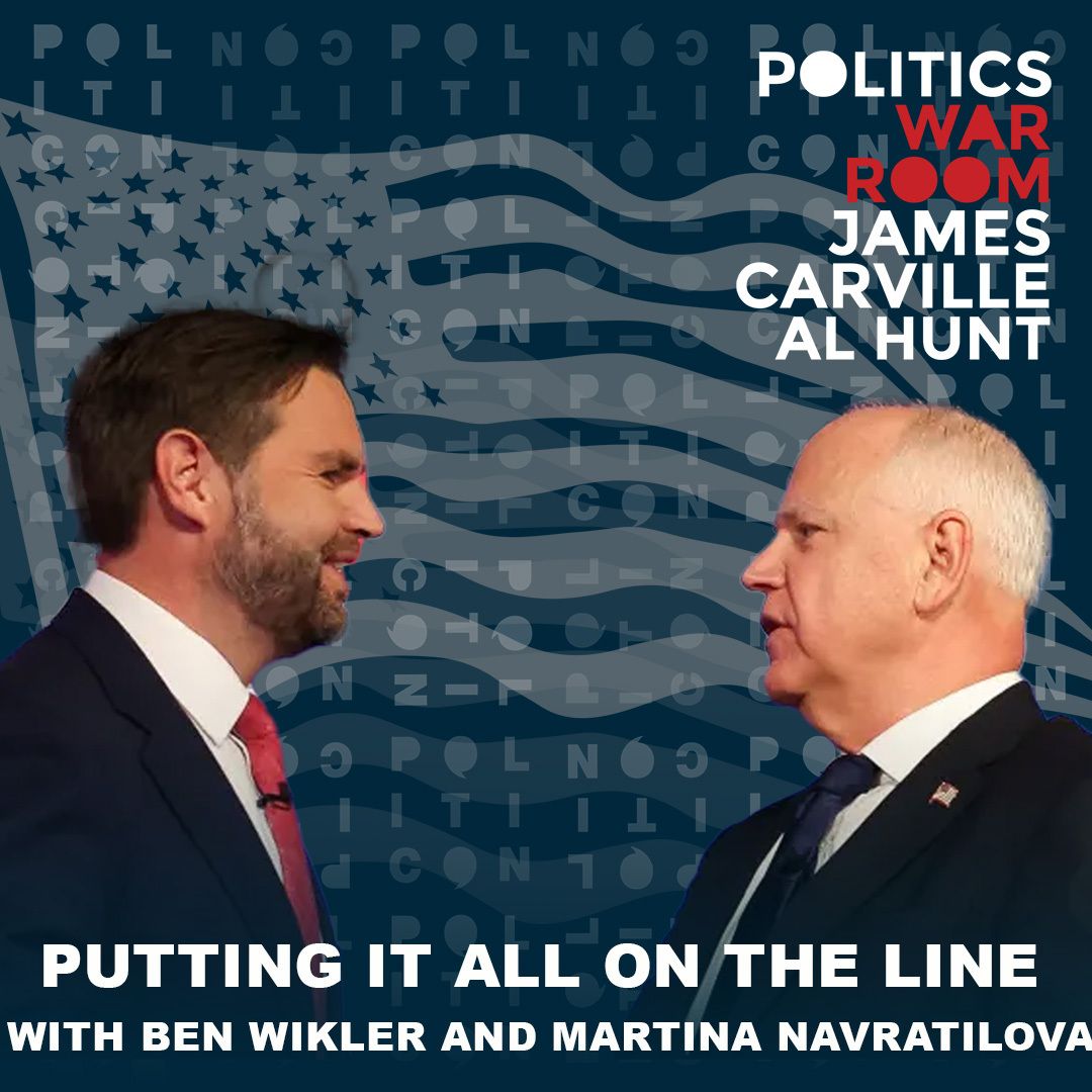 Politics War Room with James Carville & Al Hunt / Putting It All On The ...