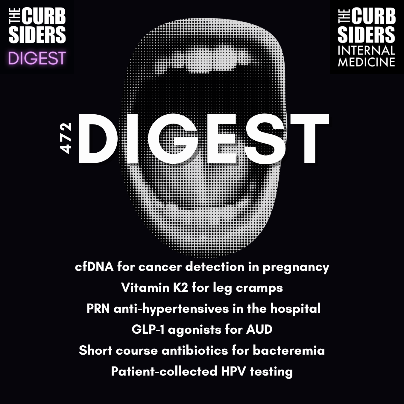 The Curbsiders Internal Medicine Podcast / #472 DIGEST: cfDNA & cancer ...