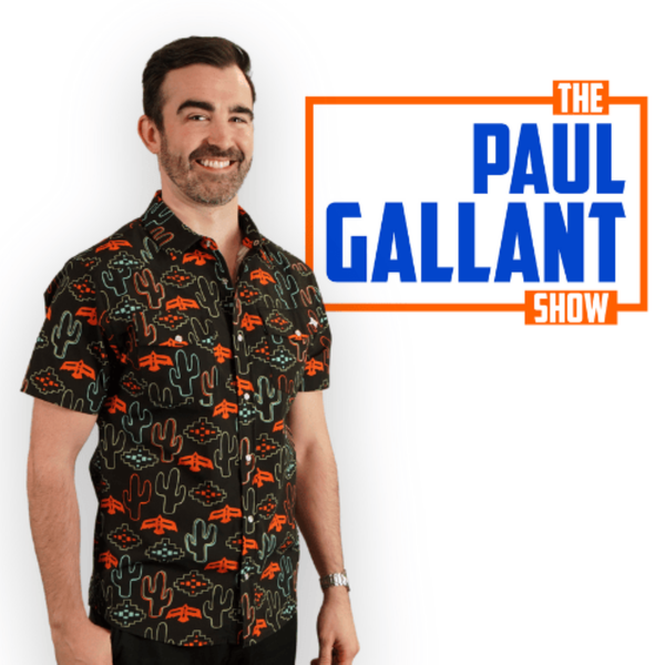 The Paul Gallant Show