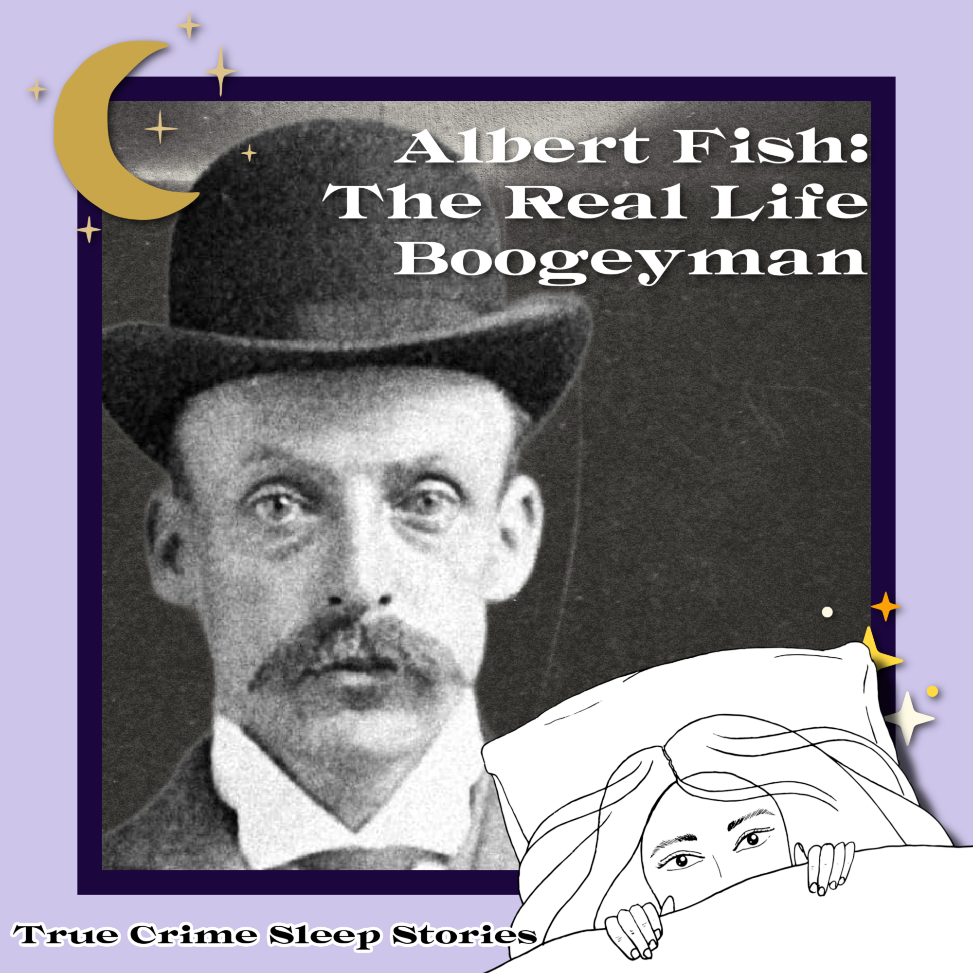 20: Albert Fish: The Real Life Boogeyman | True Crime Sleep Stories ...