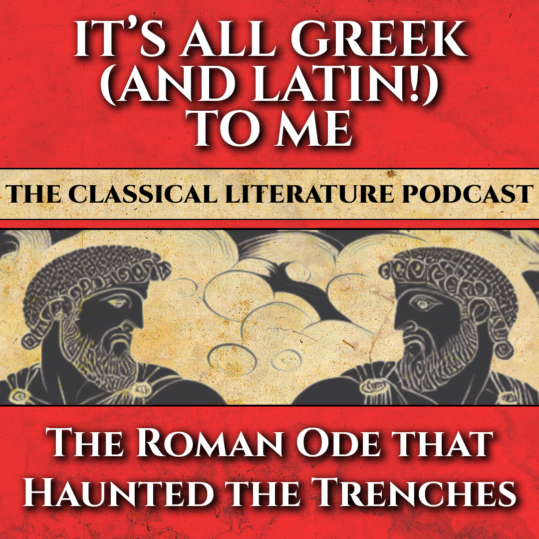 It's All Greek (and Latin) To Me / “The Old Lie” – The Roman Ode that ...