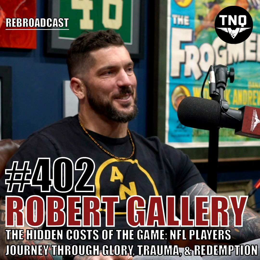 Team Never Quit / Robert Gallery: The Hidden Cost of the Game - An NFL ...