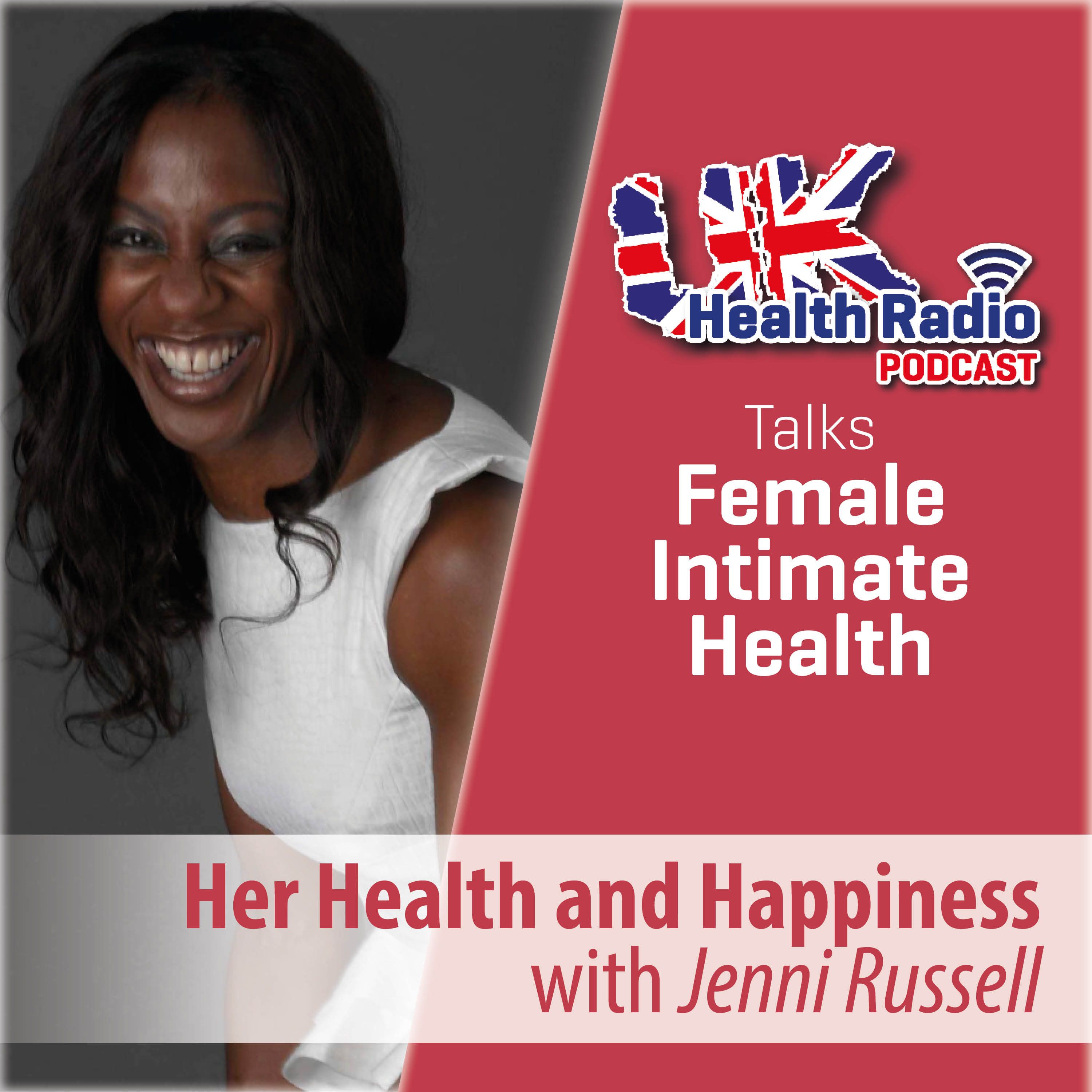 UK Health Radio Podcast / Her Health and Happiness with Jenni Russell ...