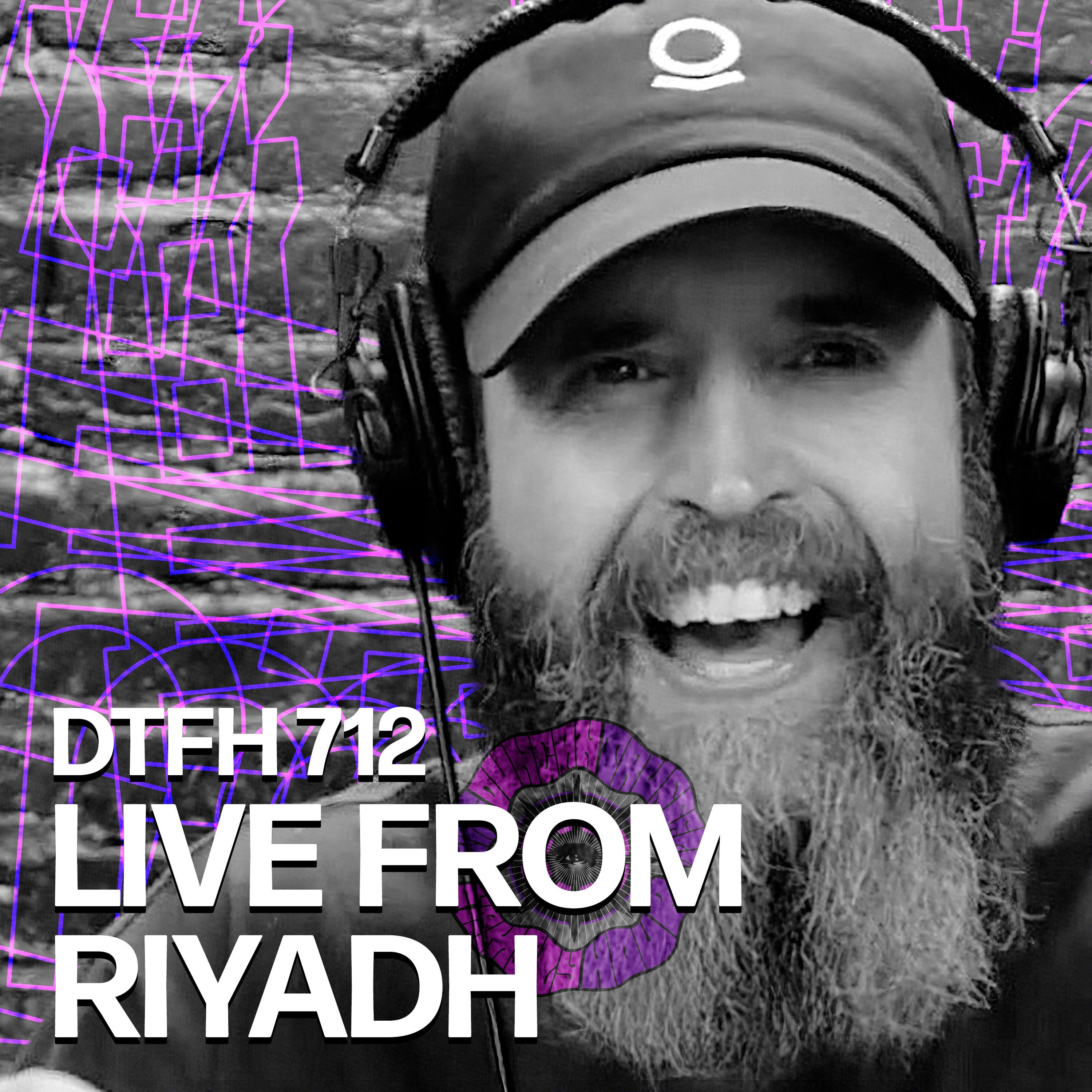 Duncan Trussell Family Hour / Live From Riyadh