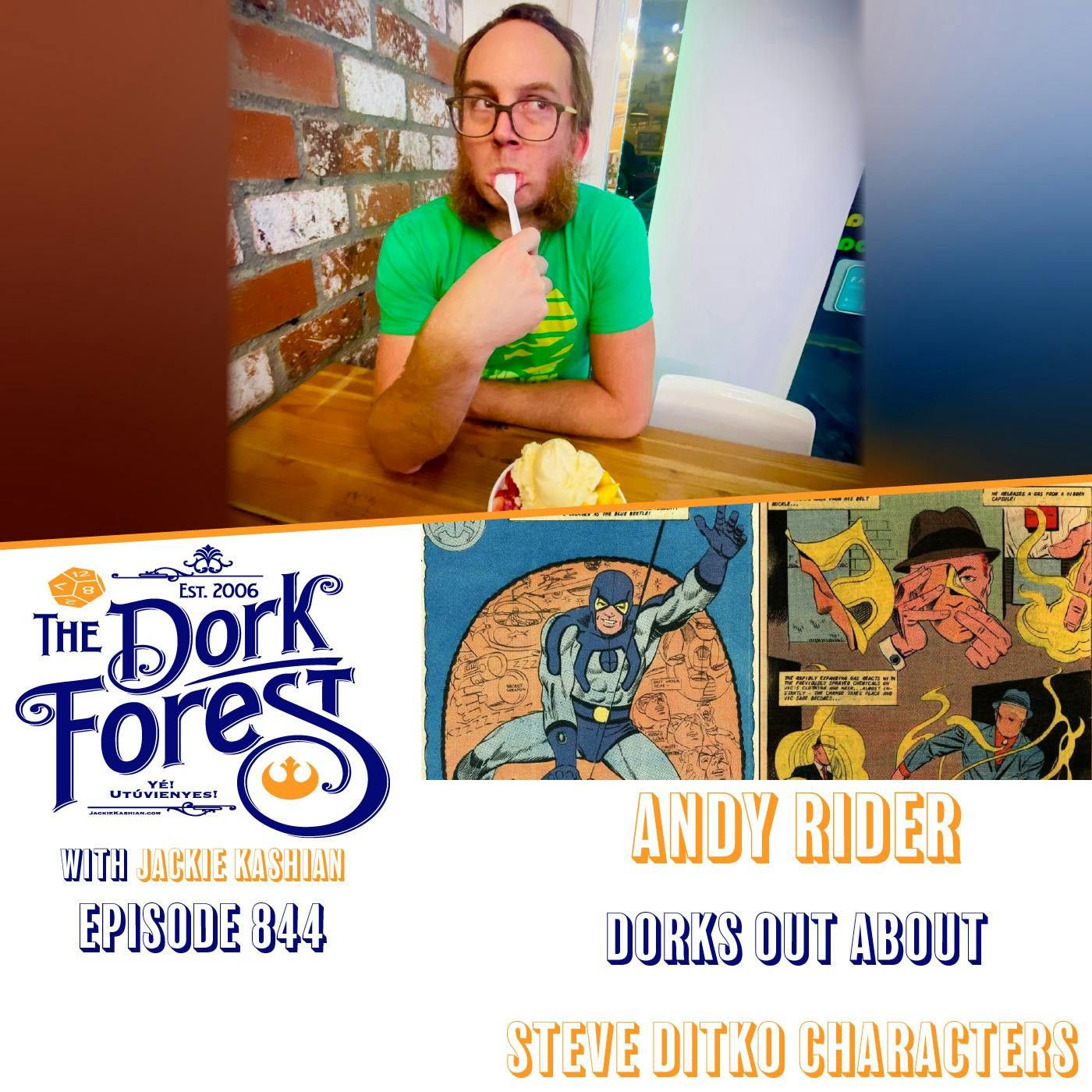 The Dork Forest / Andy Rider and Steve Ditko’s Other Creations – EP 844