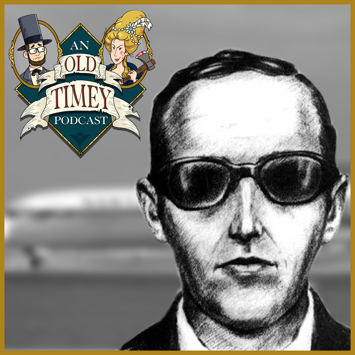An Old Timey Podcast / D.B. Cooper’s Infamous Hijacking (Part 1)