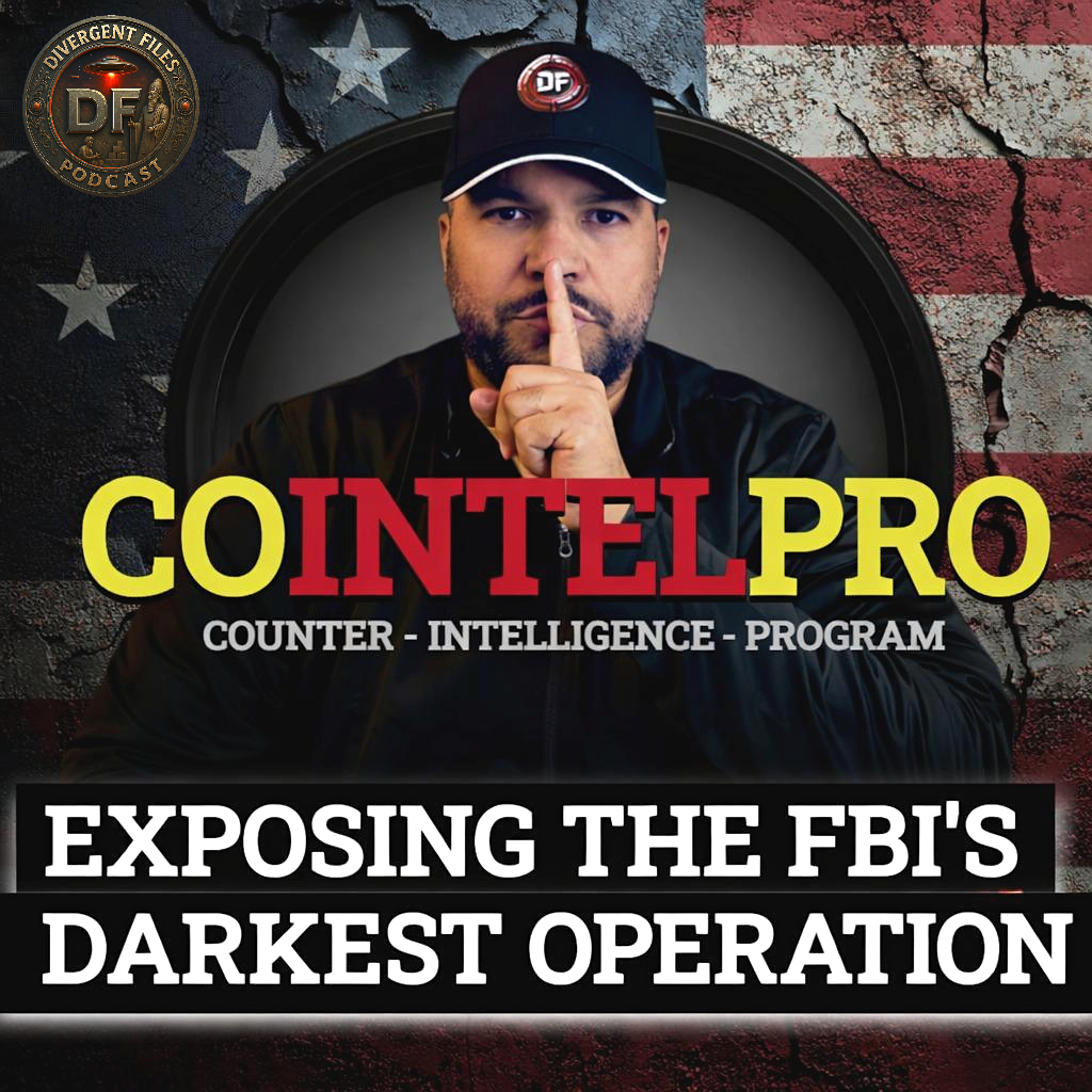 Divergent Files Podcast / COINTELPRO: The FBI Program That Never Ended