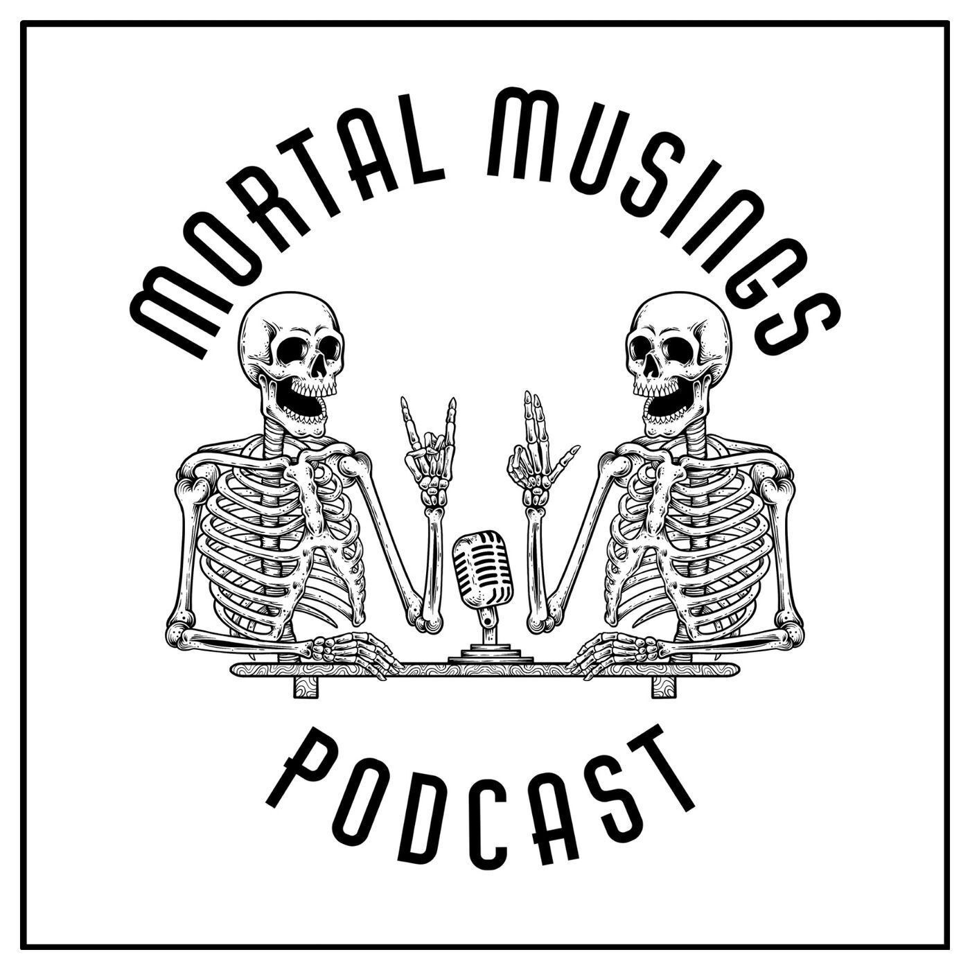Mortal Musings Podcast / 83. The Starlight Tours