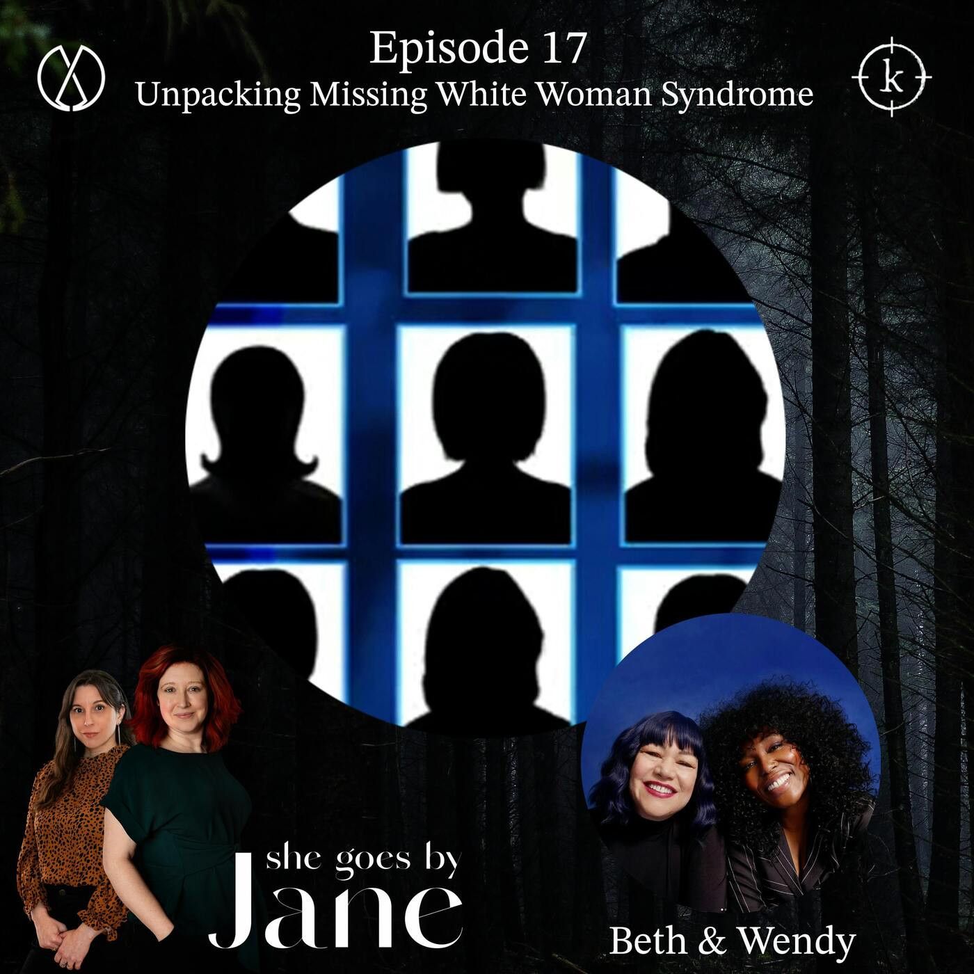 She Goes by Jane: A True Crime Podcast / Episode 17: Unpacking Missing ...