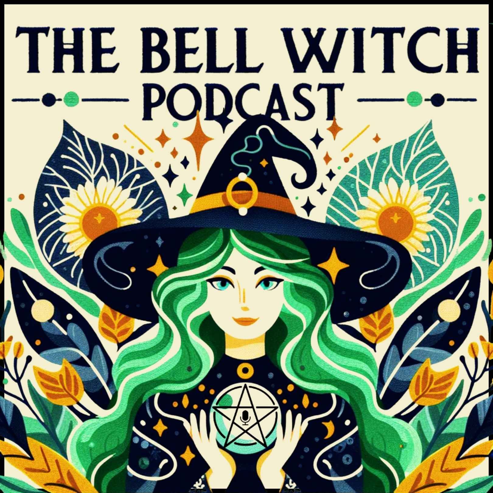 The Bell Witch Podcast / Bonus Episode Celebrating Beltane with The Tea ...