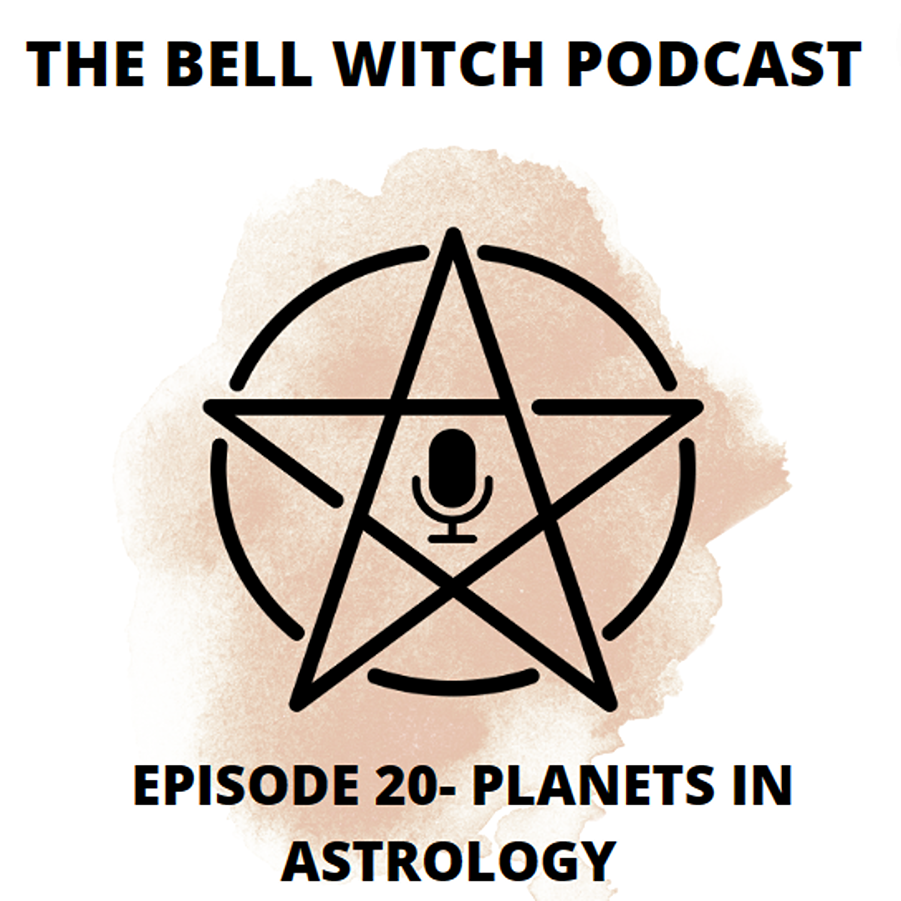 The Bell Witch Podcast / Planets in Astrology